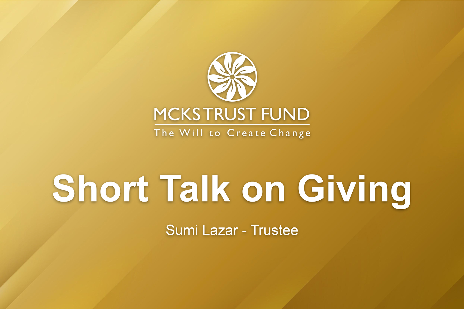 Short Talk on Giving | MCKS Trust Fund